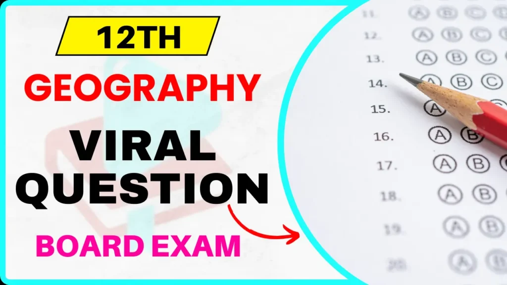 Class 12th Geography Important Question Archives 4exam Power Class 12th Geography Important Question Archives 4exam Power